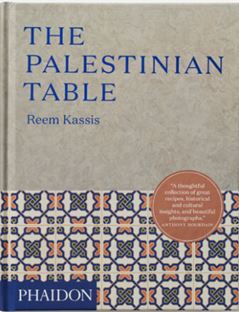 The Palestinian Table | AramcoWorld